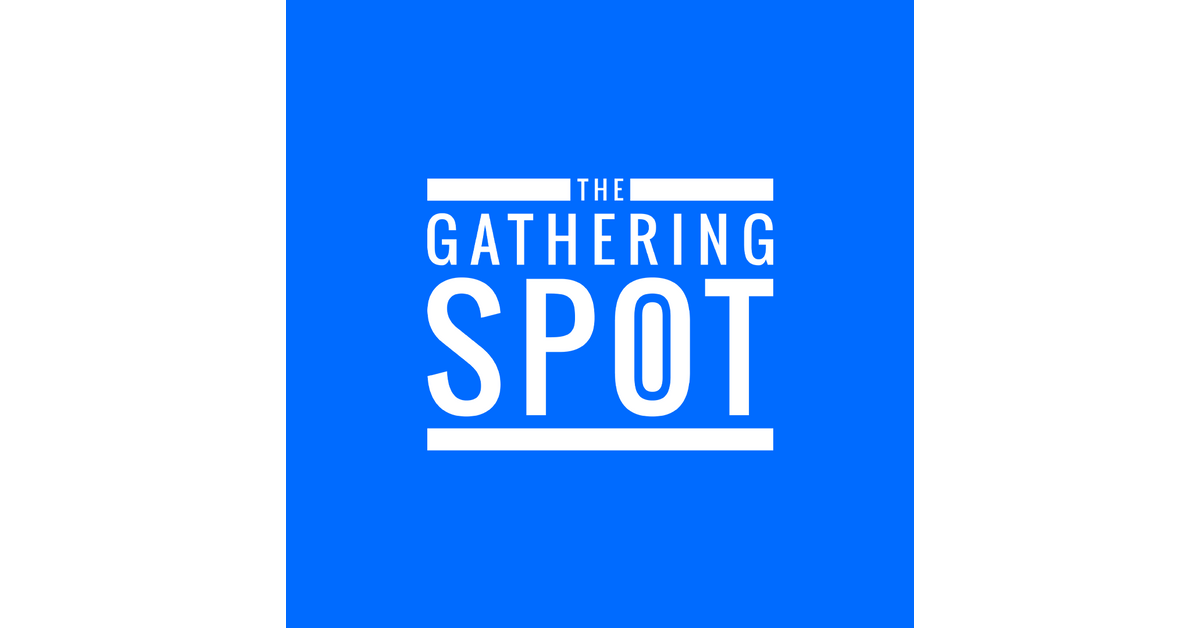 The Gathering Spot
